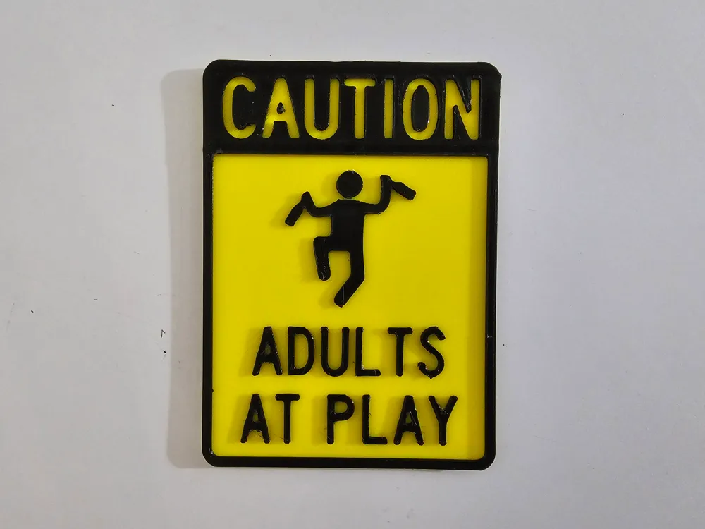 Adults at play - caution sign by dubmehard - MakerWorld