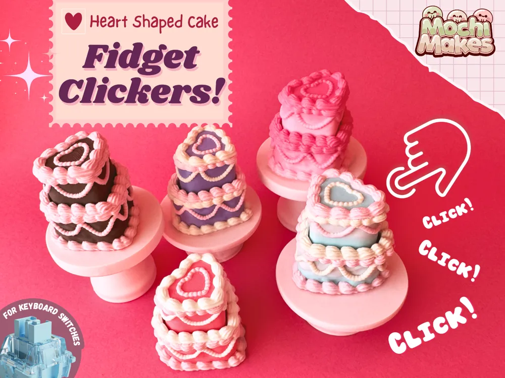 Heart Cake Fidget Clicker! by Mochi Makes MakerWorld: Download Free 3D Models