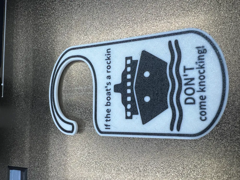 If the boat's a rockin' Don't come knocking! by 3Dprinting4fun - MakerWorld