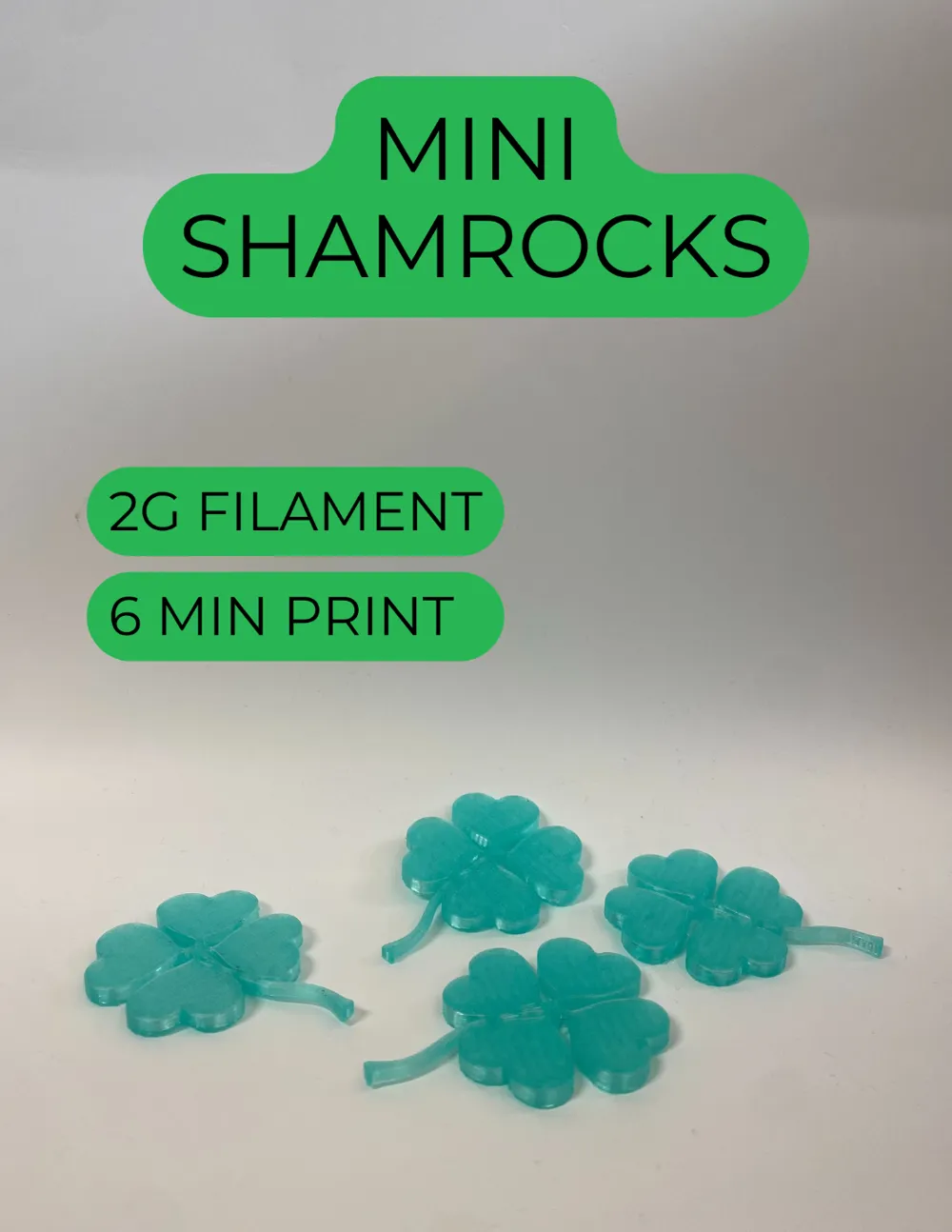 Mini Shamrocks - Super Fast by Type1Printing - MakerWorld