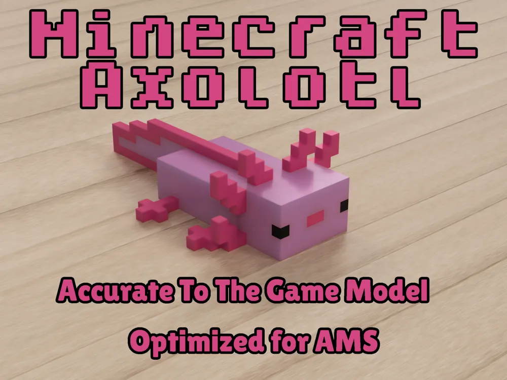 Minecraft Axolotl - Free 3D Print Model - MakerWorld