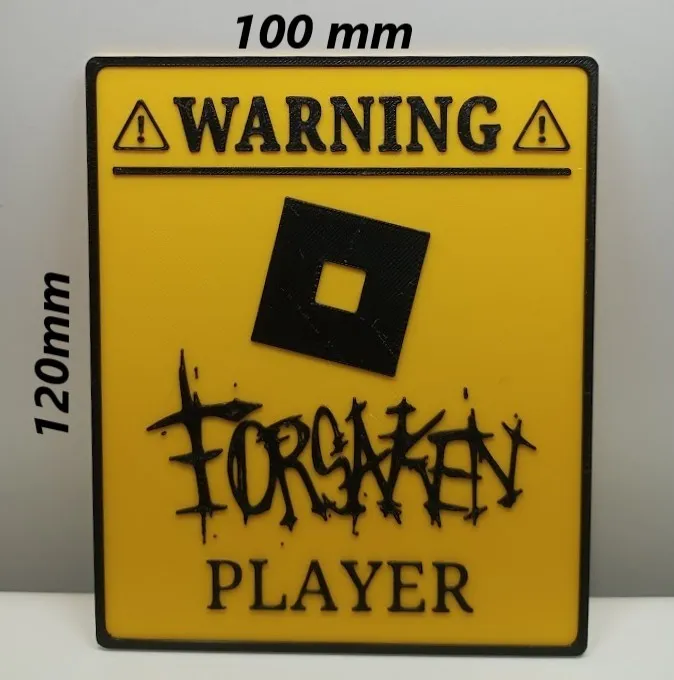 Forsaken Player Sign - Free 3D Print Model - MakerWorld