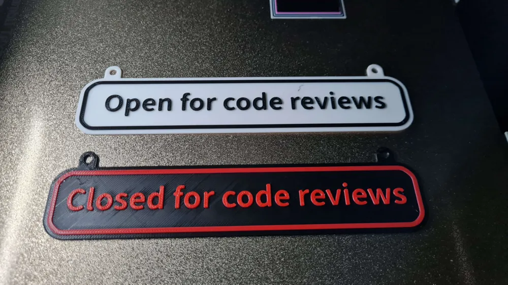 Open/Closed for code review sign by Pappaprintar - MakerWorld