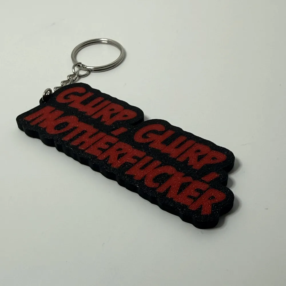 Gulp Gulp MF Keychain – DCC Quote - Free 3D Print Model - MakerWorld