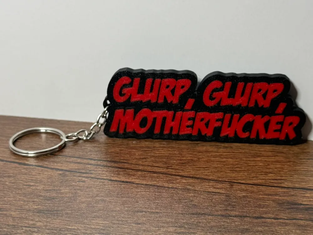 Gulp Gulp MF Keychain – DCC Quote - Free 3D Print Model - MakerWorld