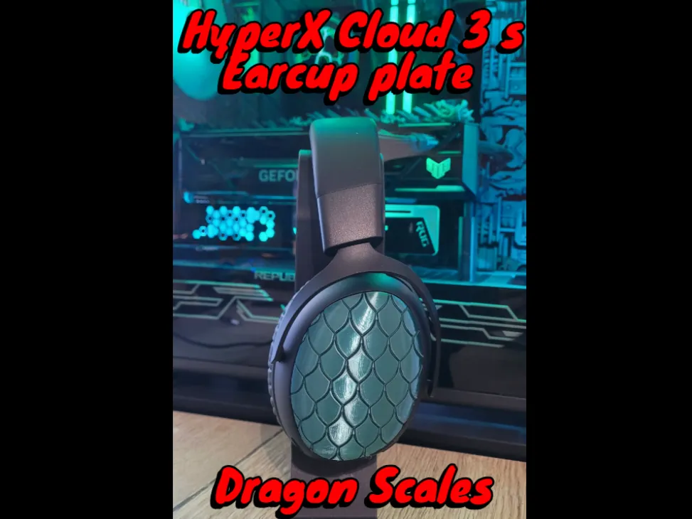HyperX Cloud 3s Wireless Earcup Plate Dragon Scale - Free 3D Print ...