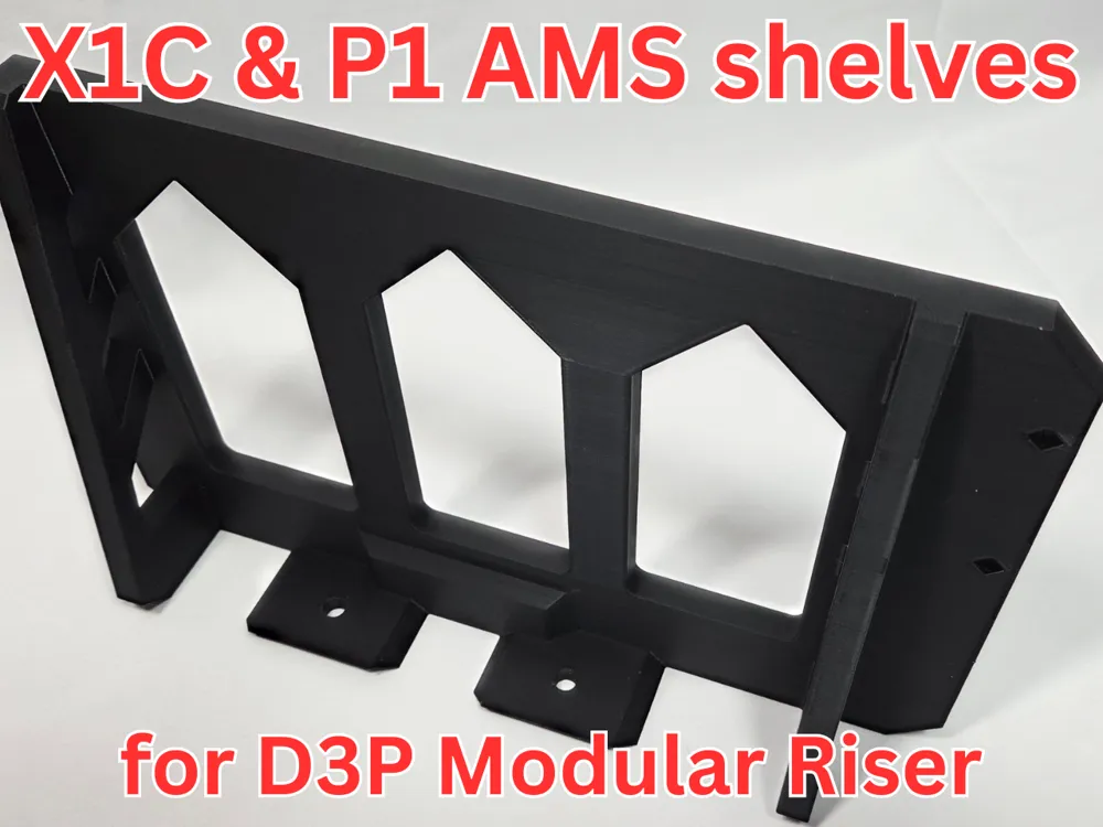 AMS shelf extension for X1C P1S P2S D3P riser - Free 3D Print Model ...