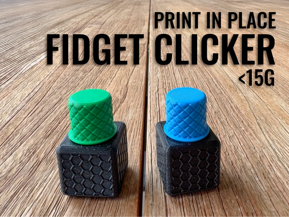 Fidget Clicker | Print in Place by sdaendiMakerWorld: Download Free 3D ...