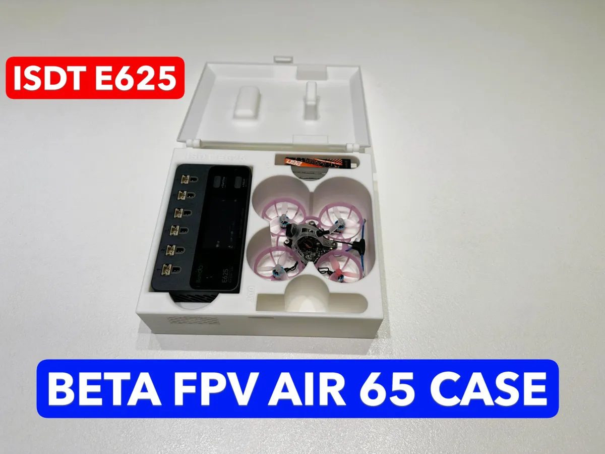 BETA FPV Air 65 Case ISDT E625 von Sisterio MakerWorld: Kostenlose 3D-Modelle herunterladen