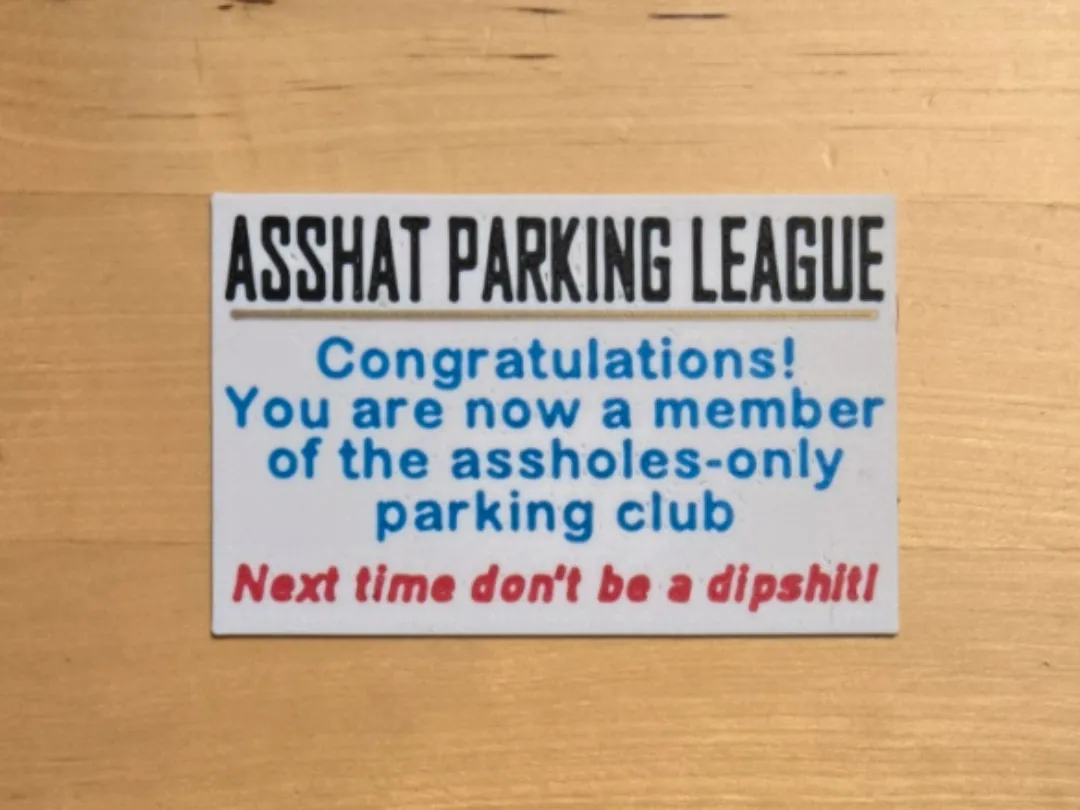 Asshat Parking League Card by Isew68 MakerWorld: Download Free 3D Models