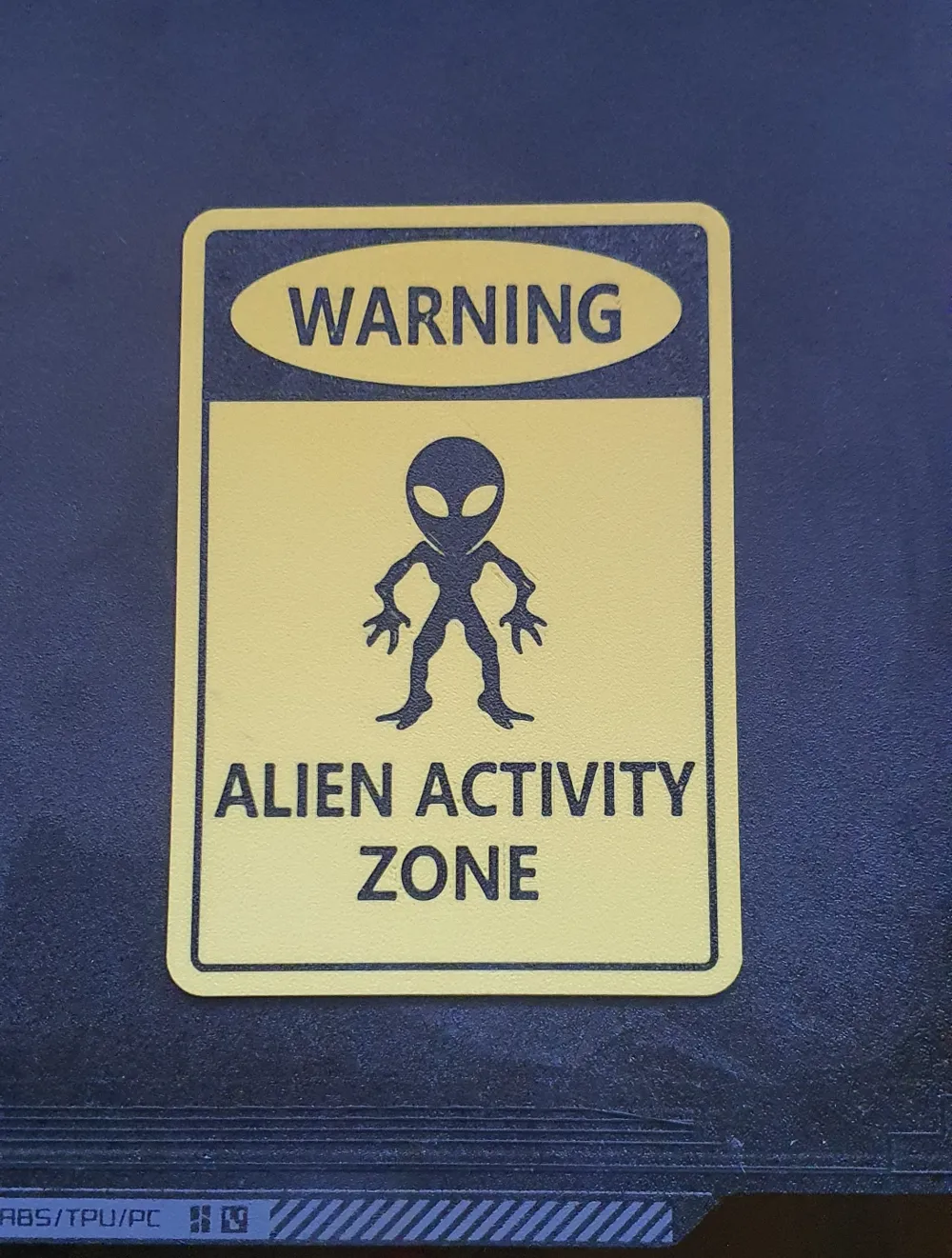 Warning alien activity zone - sign by Charlie - MakerWorld
