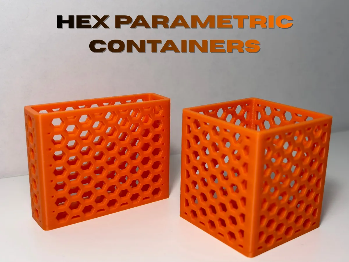 Hex Parametric Containers - Free 3D Print Model - MakerWorld
