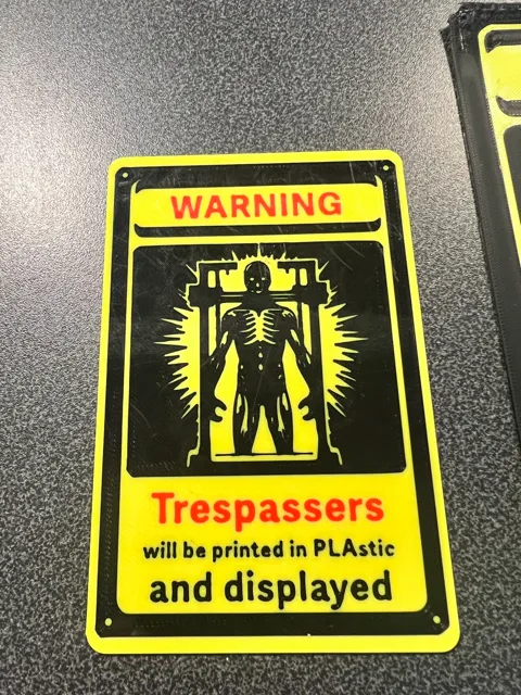 PLAstic Warning Sign: Trespasser Alert by OPA10 - MakerWorld