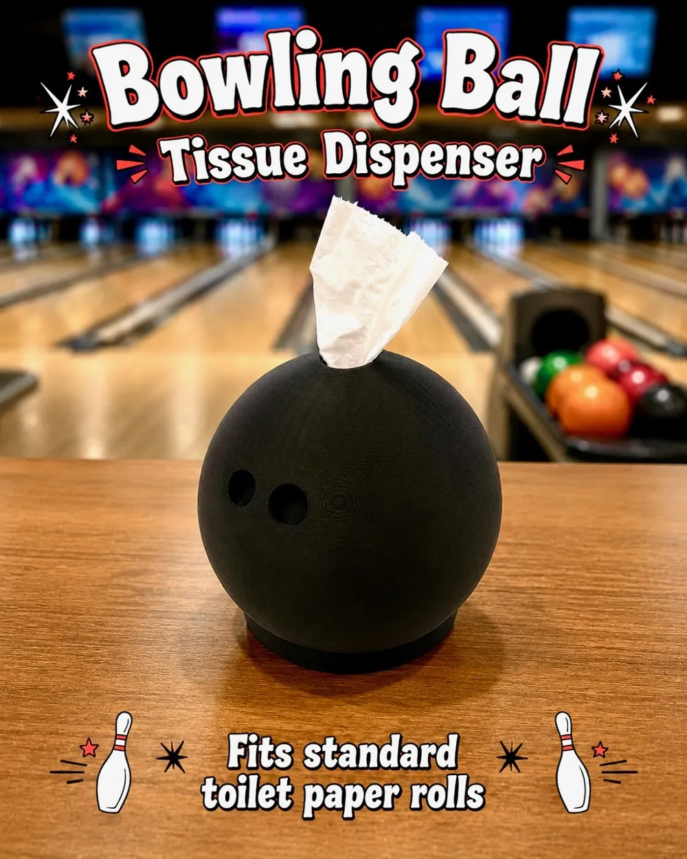 Bowling Ball Tissue Dispenser - Free 3D Print Model - MakerWorld