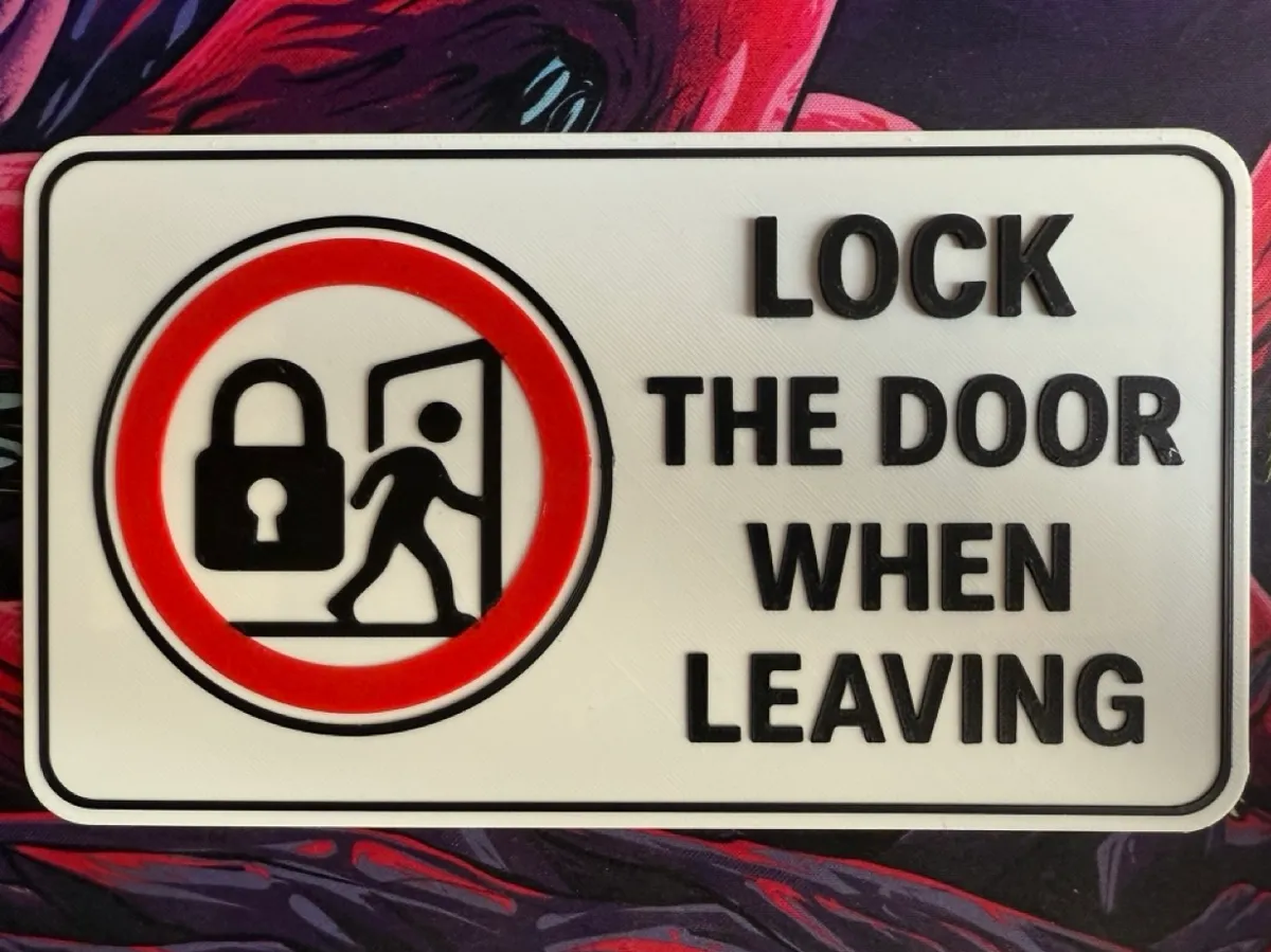 Sign "Lock the door when leaving" by lanwen MakerWorld: Download Free ...