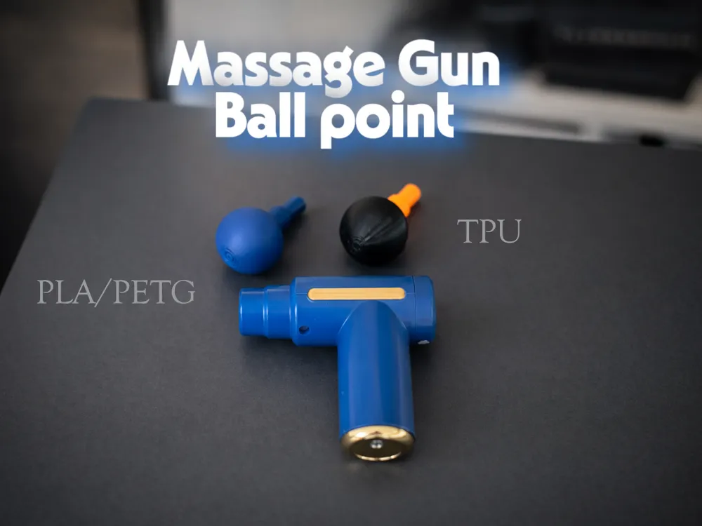 Ball Point Massage Gun - PLA/PETG or TPU - Free 3D Print Model - MakerWorld