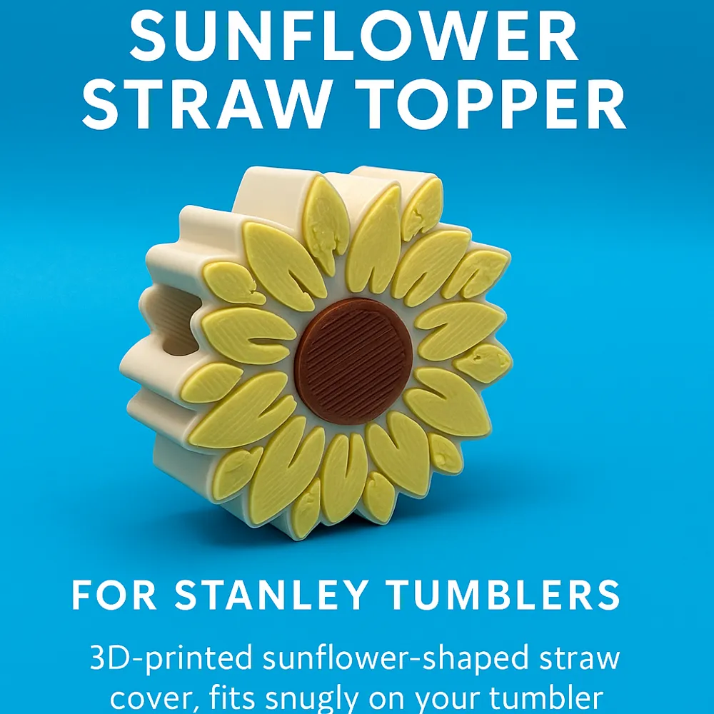 Stanley Straw Topper/Accessory - Sunflower by ButlerTC MakerWorld ...