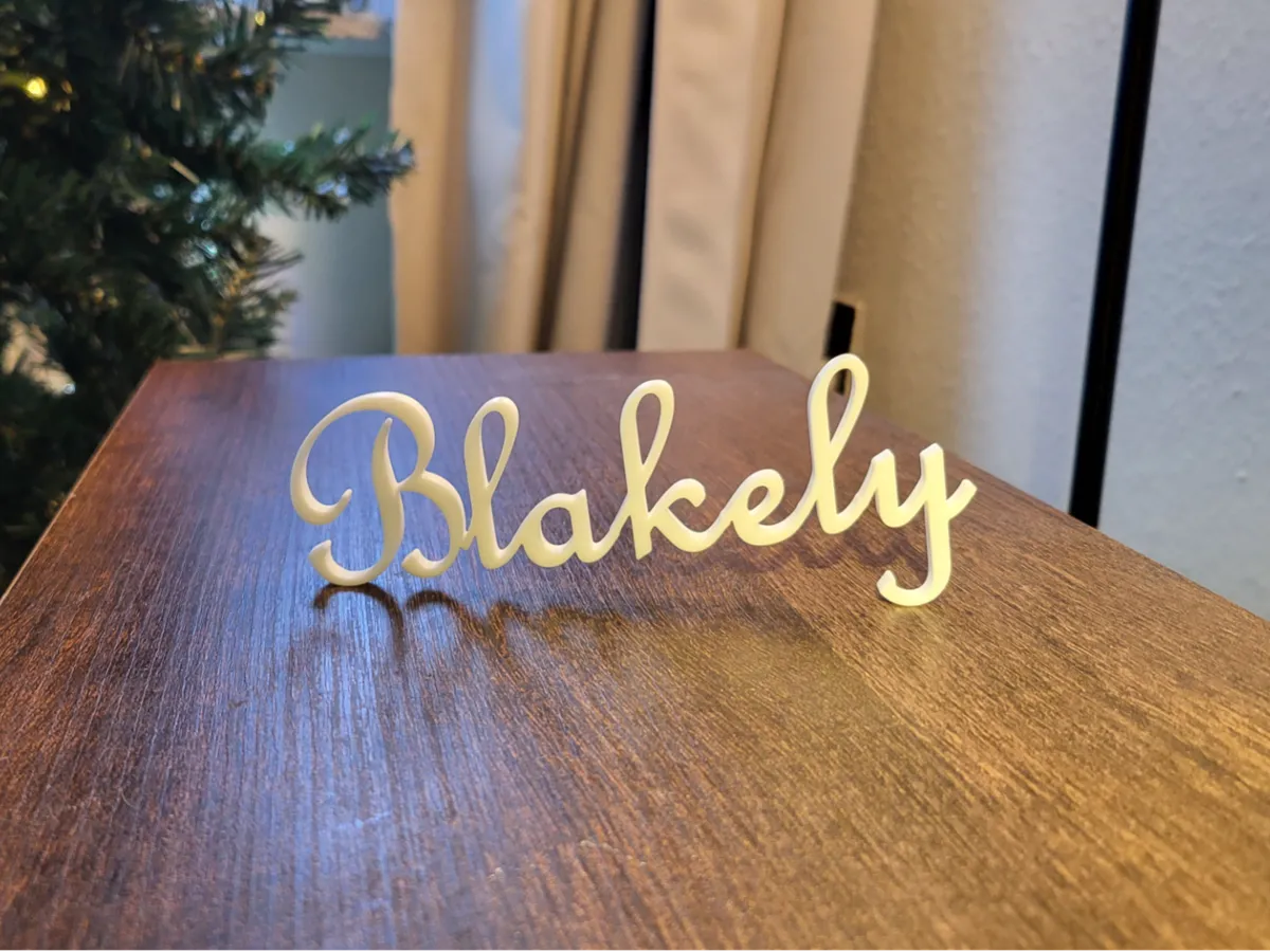 3D Printable Name Display (Blakely) - Free 3D Print Model - MakerWorld