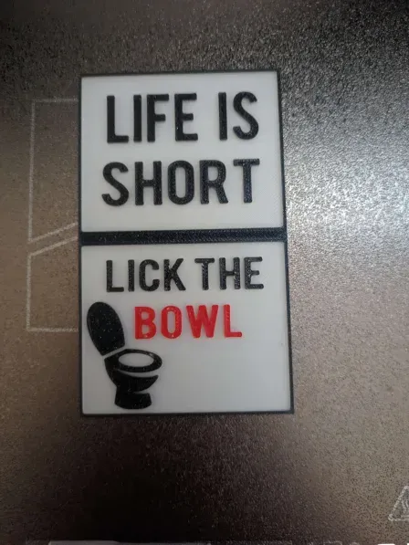 Life is short sign by bubz - MakerWorld