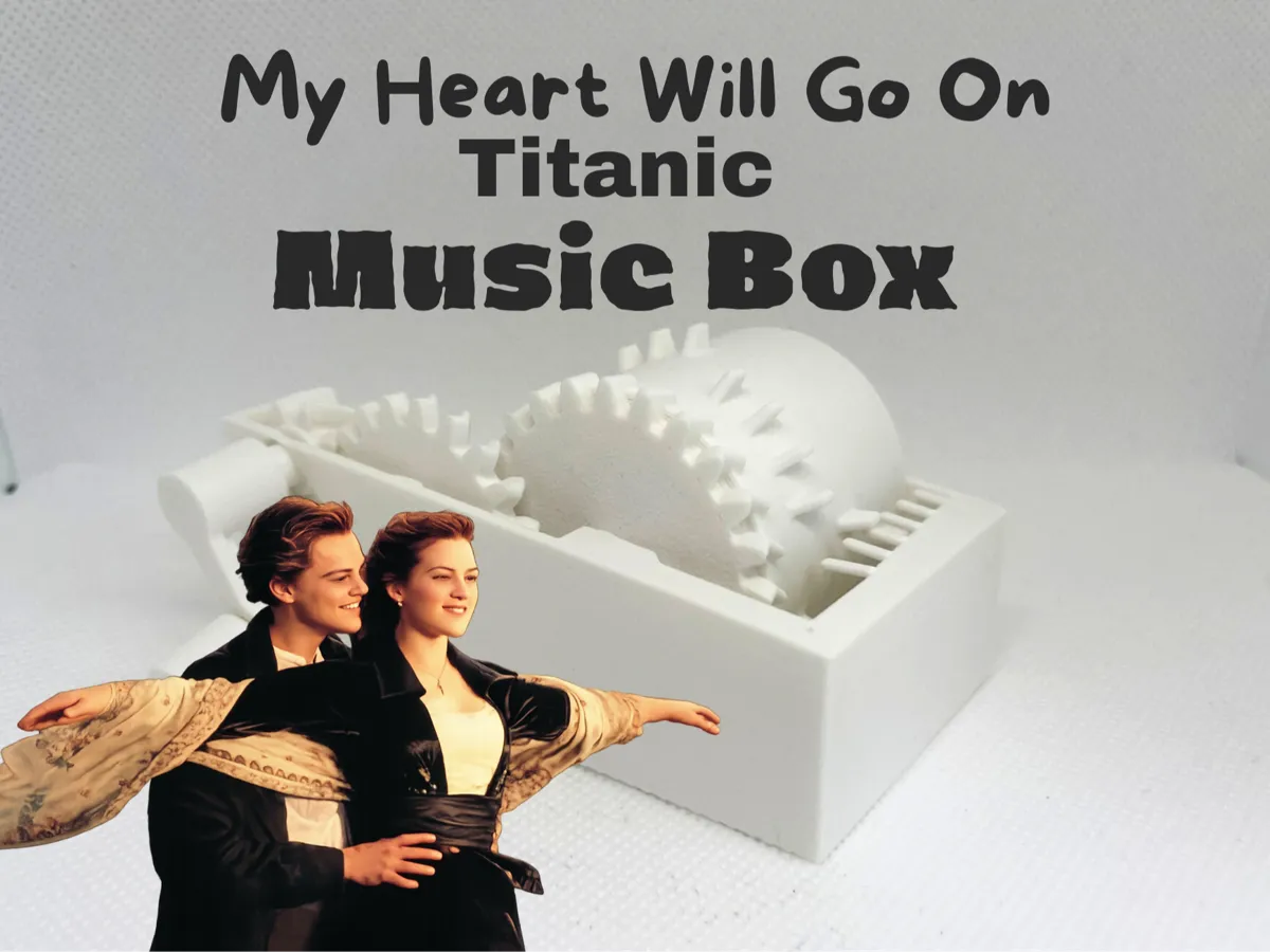 Titanic Theme – My Heart Will Go On Music Box - Free 3D Print Model ...