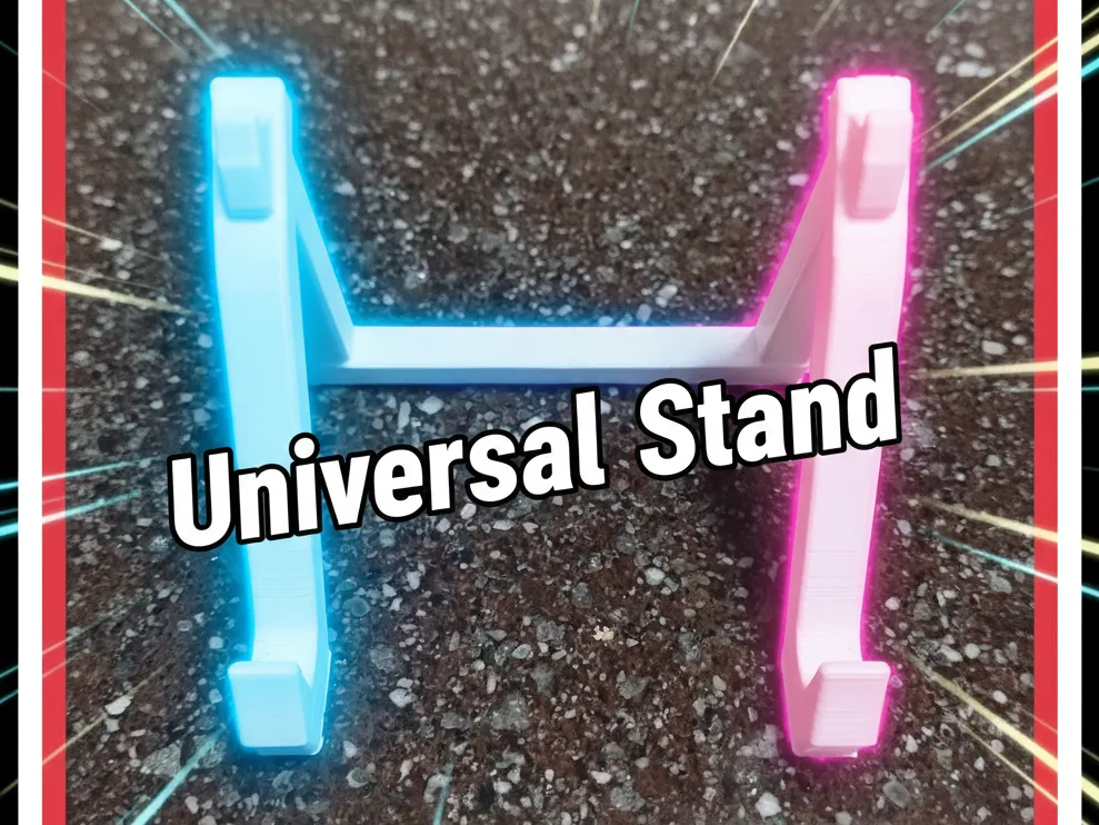 Universal Stand - Free 3D Print Model - MakerWorld
