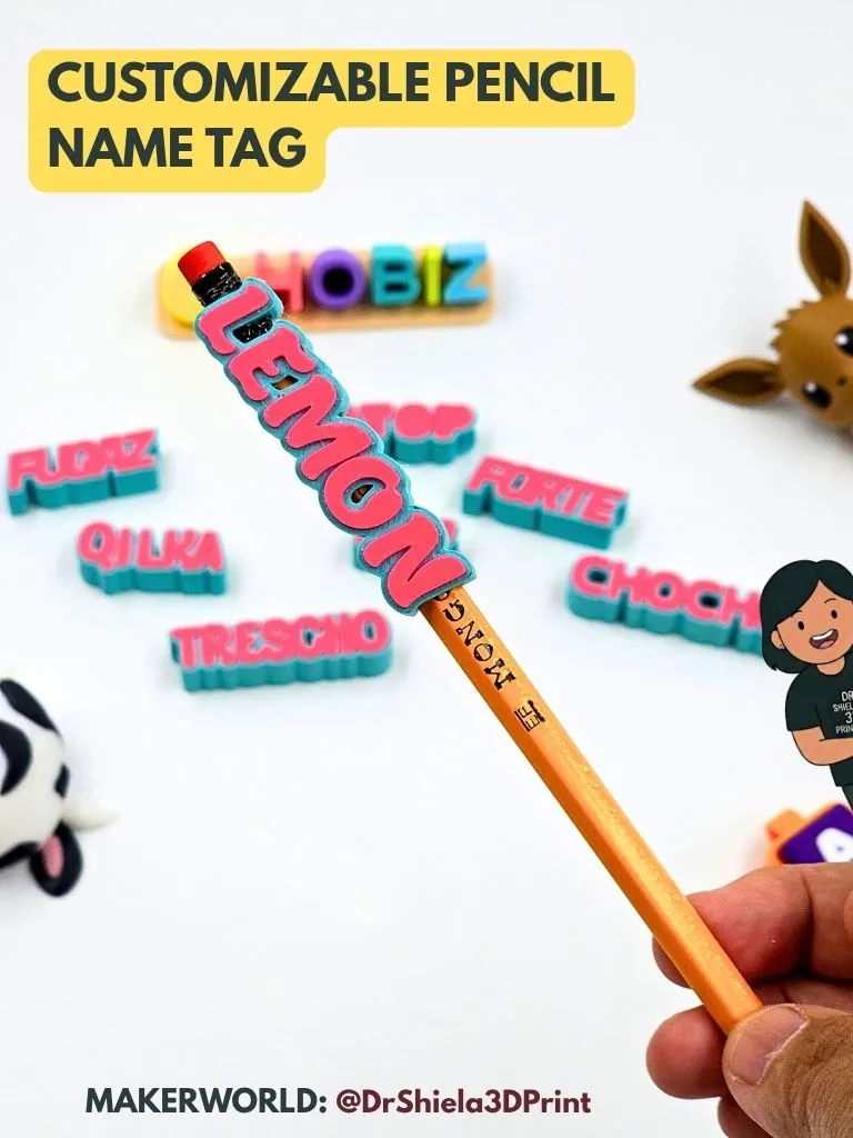 PENCIL NAME TAG CUSTOMIZABLE - Free 3D Print Model - MakerWorld