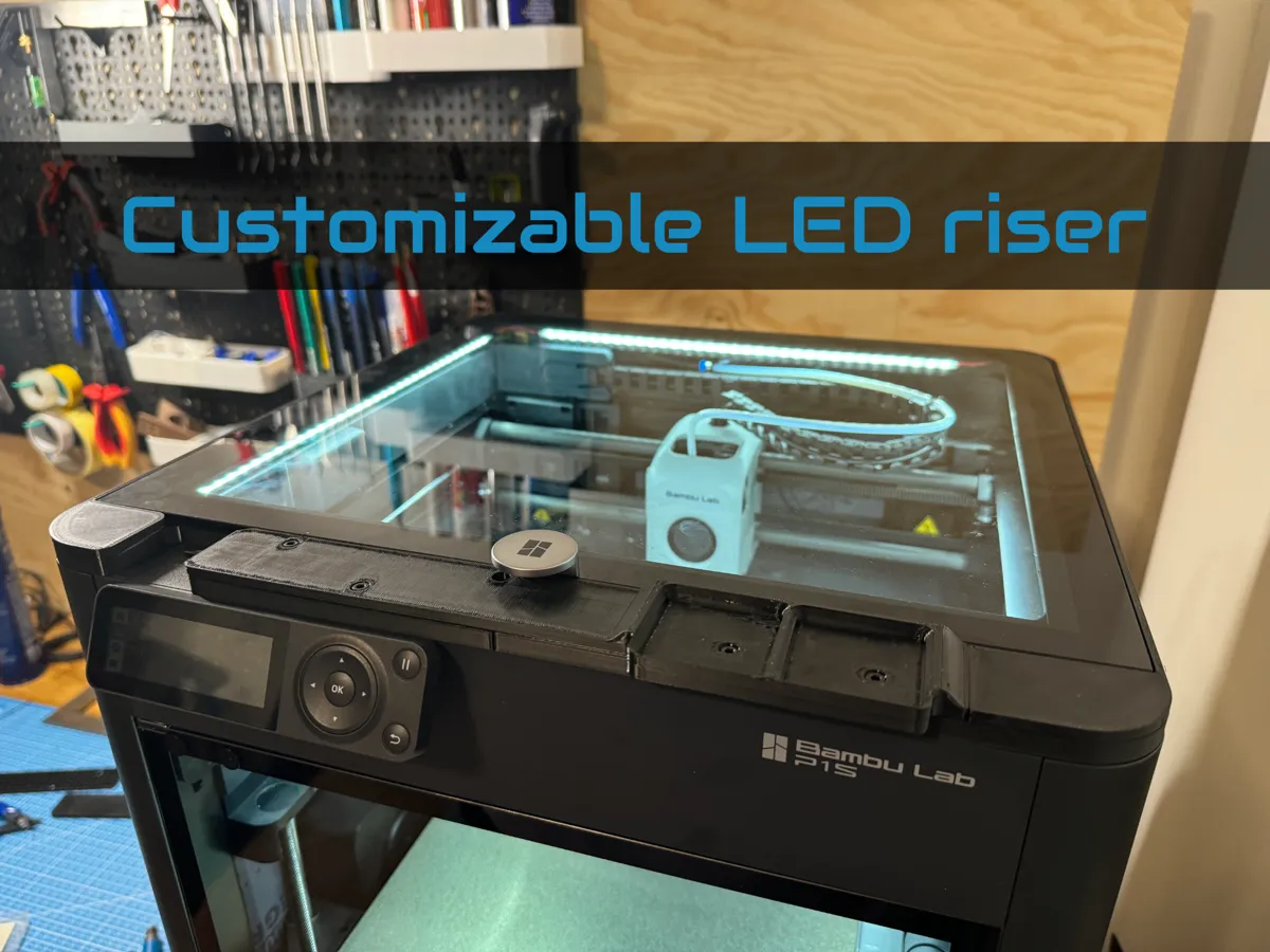 Customizable LED riser - Free 3D Print Model - MakerWorld