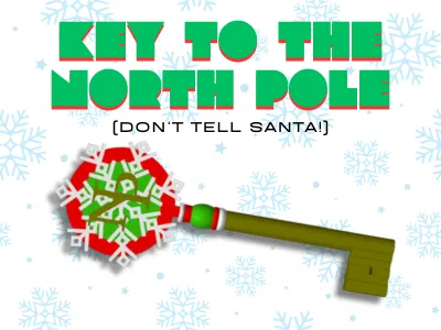 Key to the North Pole! by PixelDot MakerWorld: Download Free 3D Models