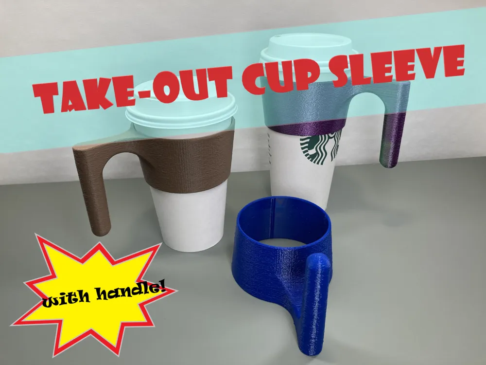 Take-Out Cup Sleeve w/Handle - Free 3D Print Model - MakerWorld