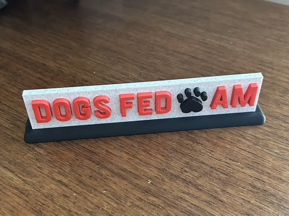Dogs Fed Sign by mr_rayMakerWorld: Download Free 3D Models