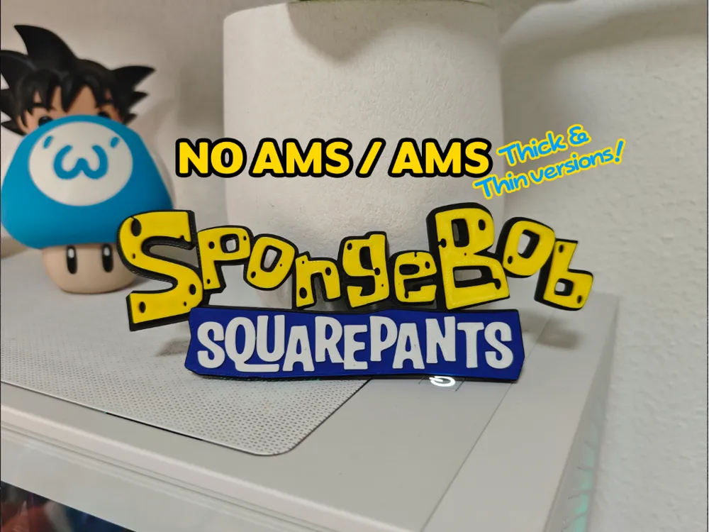 Spongebob Logo/sign (NO AMS/AMS) - Free 3D Print Model - MakerWorld