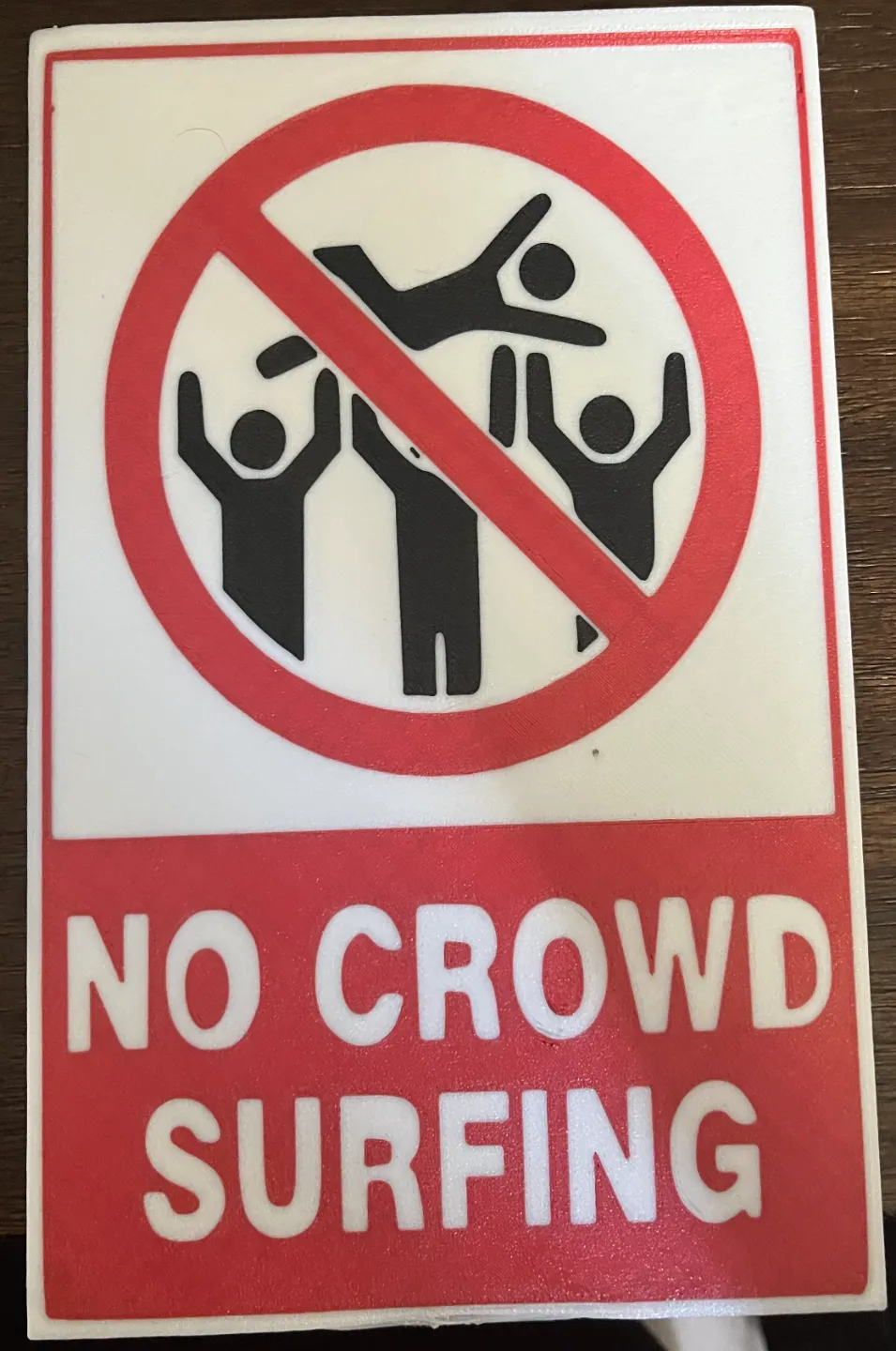 No crowd surfing sign by Adamlippy23 - MakerWorld
