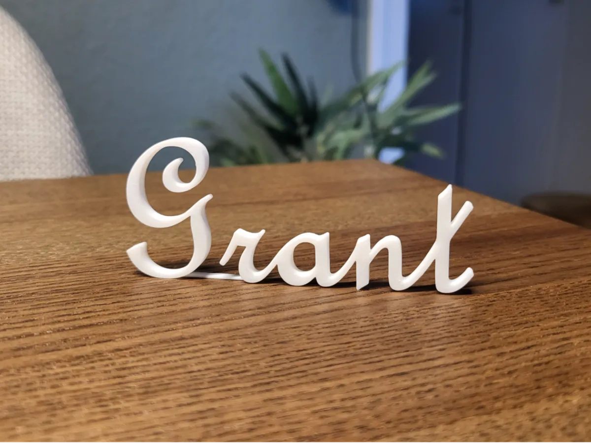 3D Printable Name Display (Grant) - Free 3D Print Model - MakerWorld