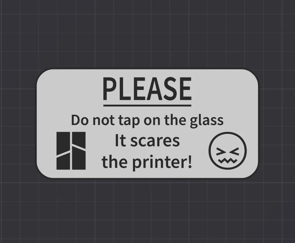 BambuLab Sign + holder - Do not tap on the glass by LaurienzuDesign ...
