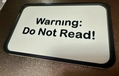 "Private sign: do not read" sign by dubmehard - MakerWorld