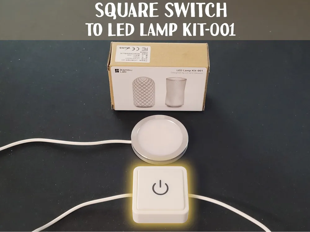 LED lamp kit-001 - square switch by Tripo.ytMakerWorld: Download Free ...