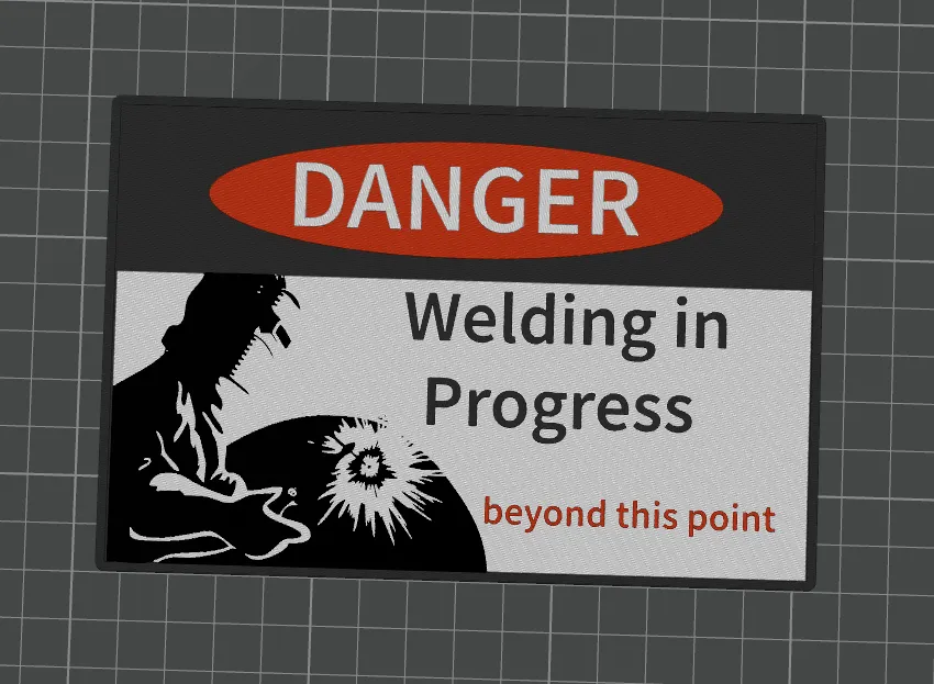 Welding in progress sign by StickyBuns - MakerWorld
