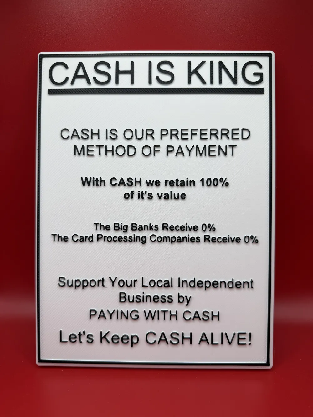 Keep Cash Alive Sign - Free 3D Print Model - MakerWorld