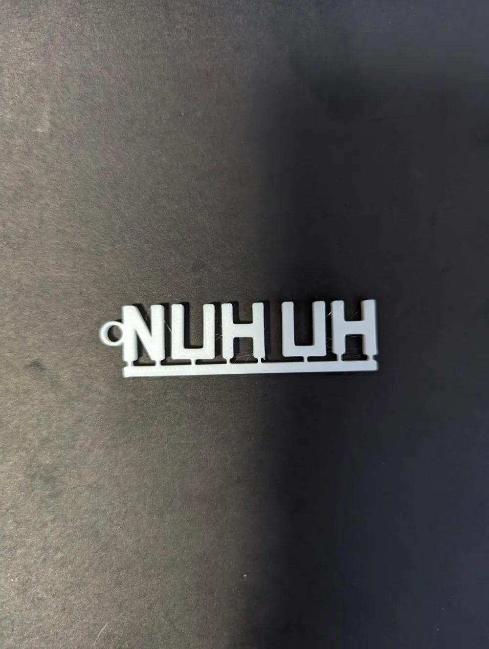 Nuh-Uh Keychain by 3D Wonderworks - MakerWorld