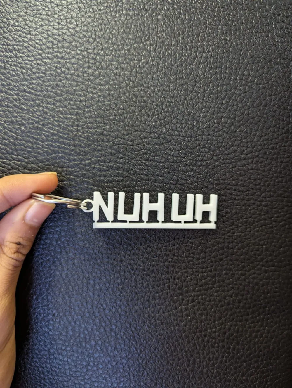 Nuh-Uh Keychain by 3D Wonderworks - MakerWorld