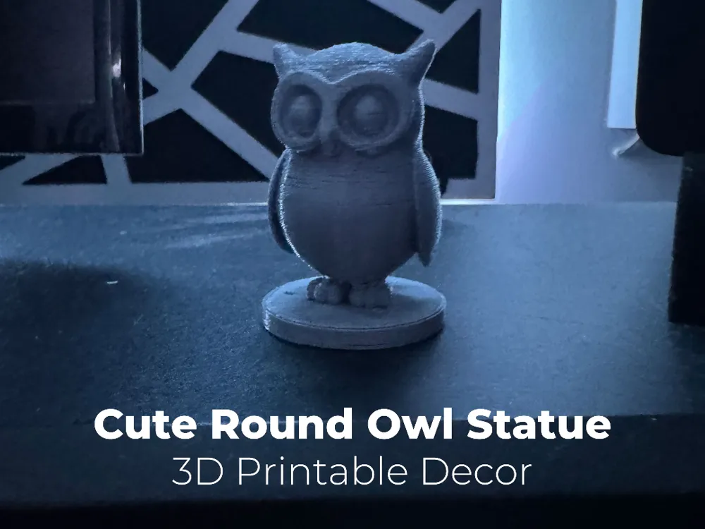 Cute Round Owl Statue - 3D Printable Decor by Maker Flow - MakerWorld
