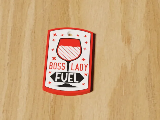 Boss Lady Wine Keychain by WSarge MakerWorld: Download Free 3D Models