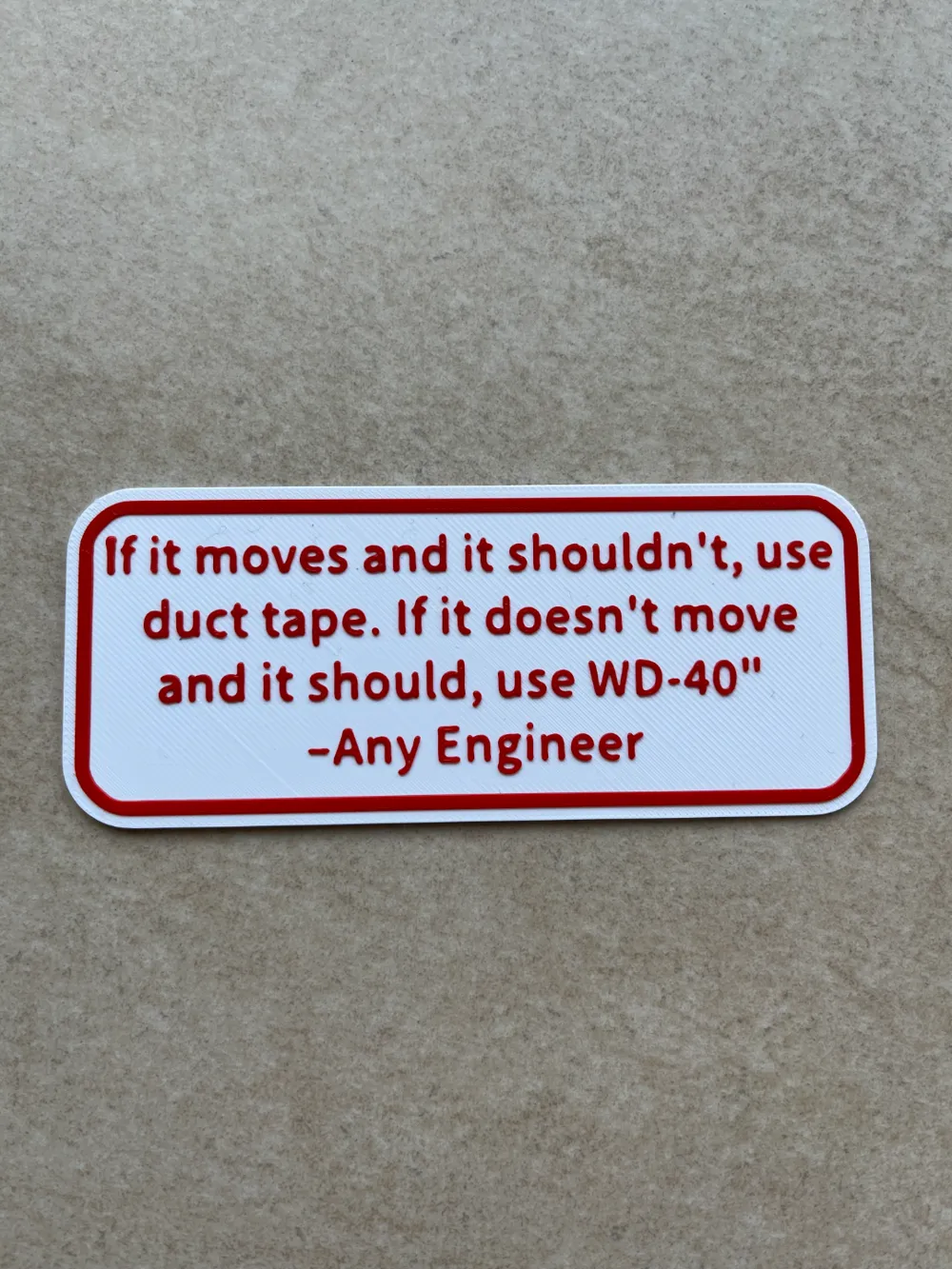 Funny joke on engineers by Made by Dave - MakerWorld
