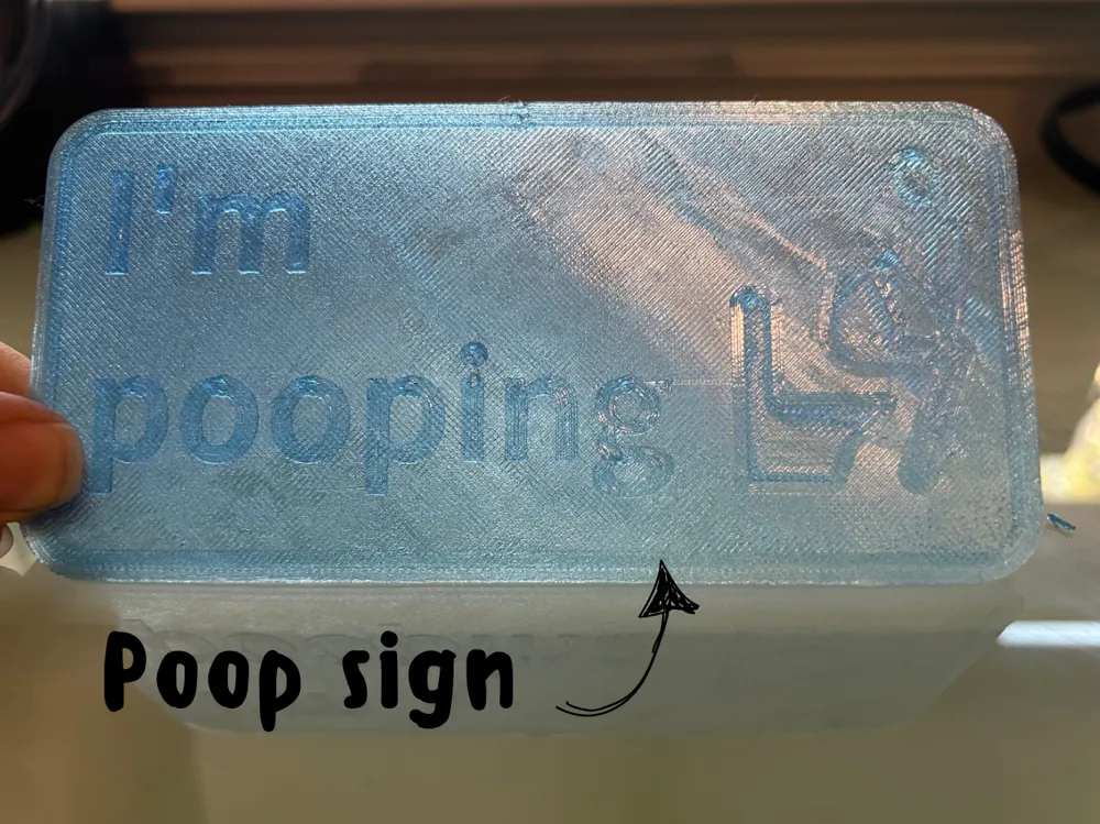 I'm pooping sign by johnathen - MakerWorld