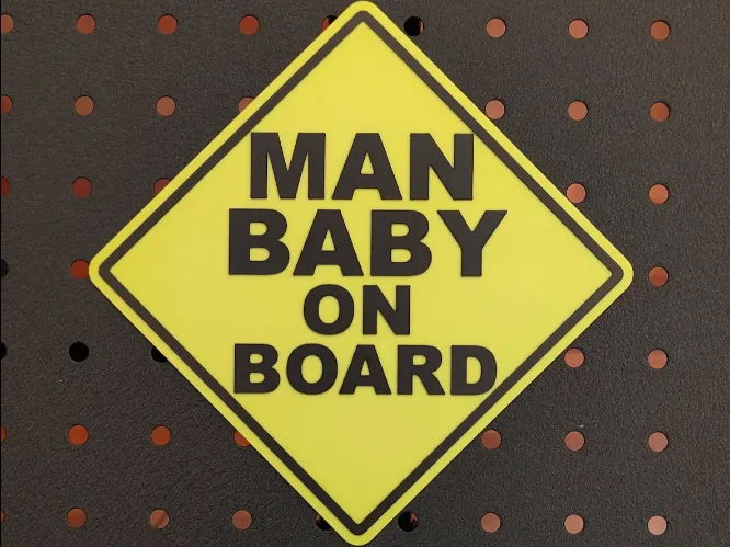 Man Baby - Car Warning Sign - Free 3D Print Model - MakerWorld