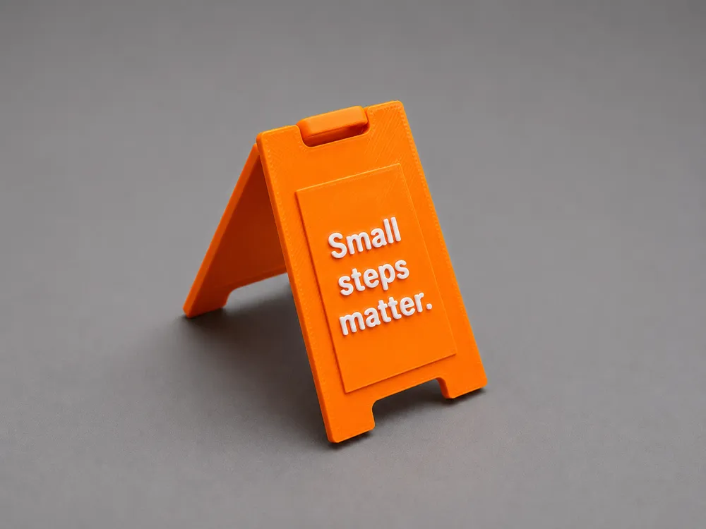 Tiny Reminder Signs | 20 Messages - Free 3D Print Model - MakerWorld