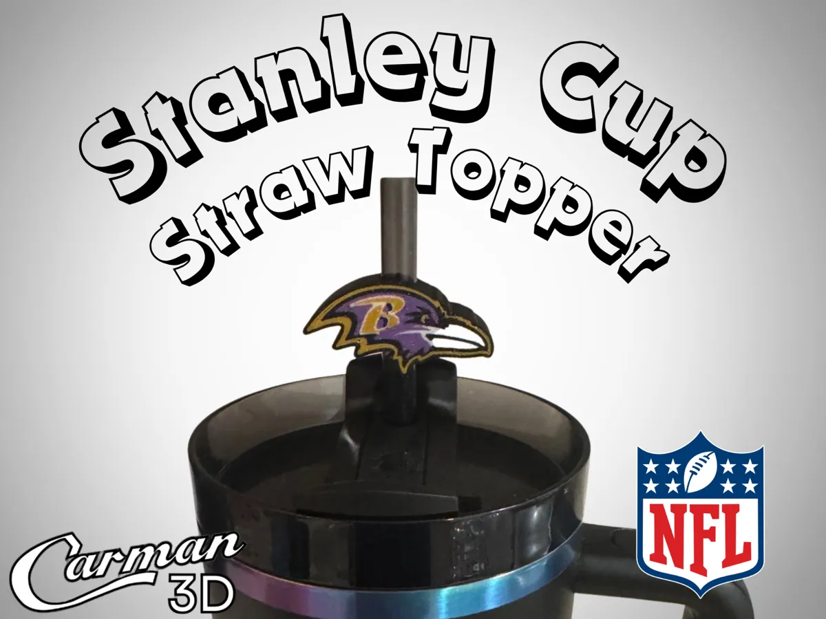 Baltimore Ravens Stanley Cup Straw Topper by Carman3D MakerWorld ...