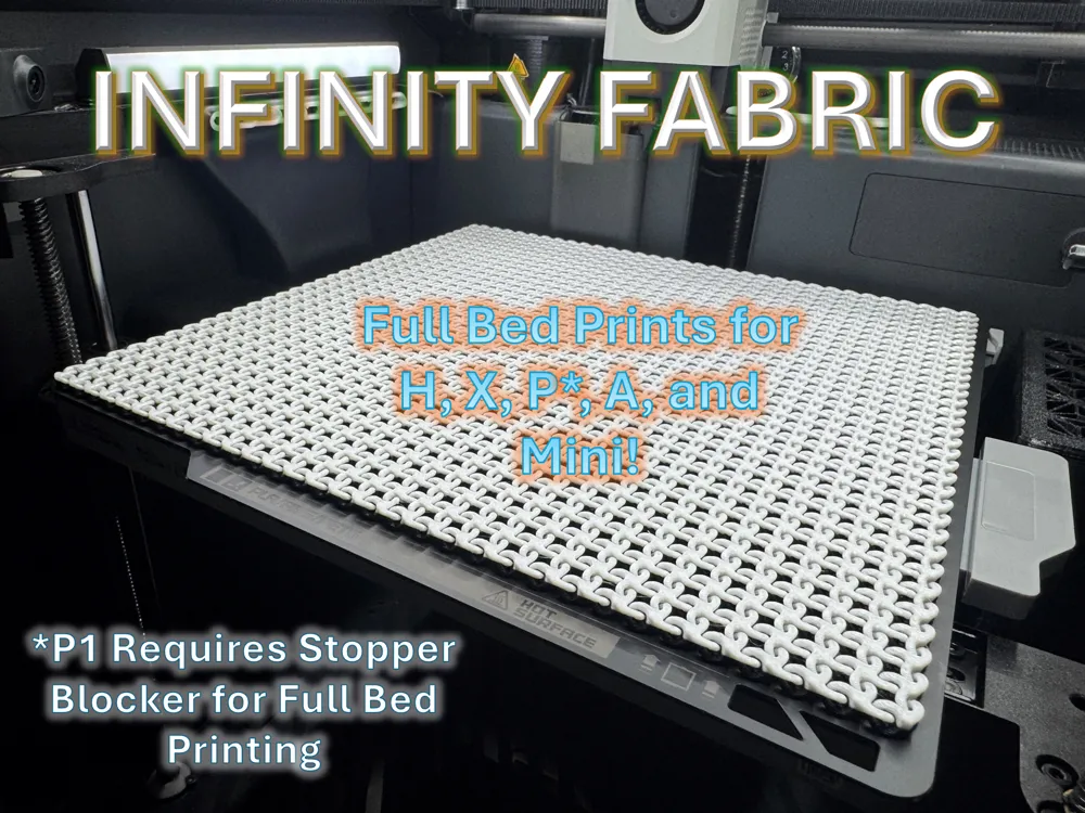 Infinity Fabric by BillDozer806 MakerWorld: Download Free 3D Models