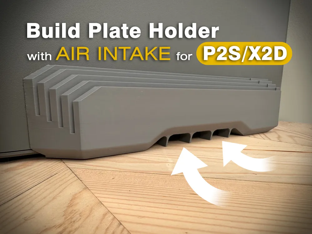P2S/X2D Build Plate Holder - Free 3D Print Model - MakerWorld