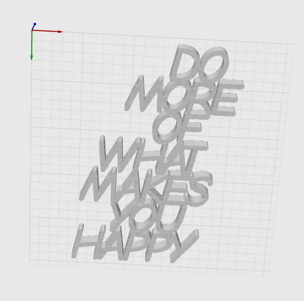 Do more of what makes you happy by DeDe Manifactory MakerWorld ...